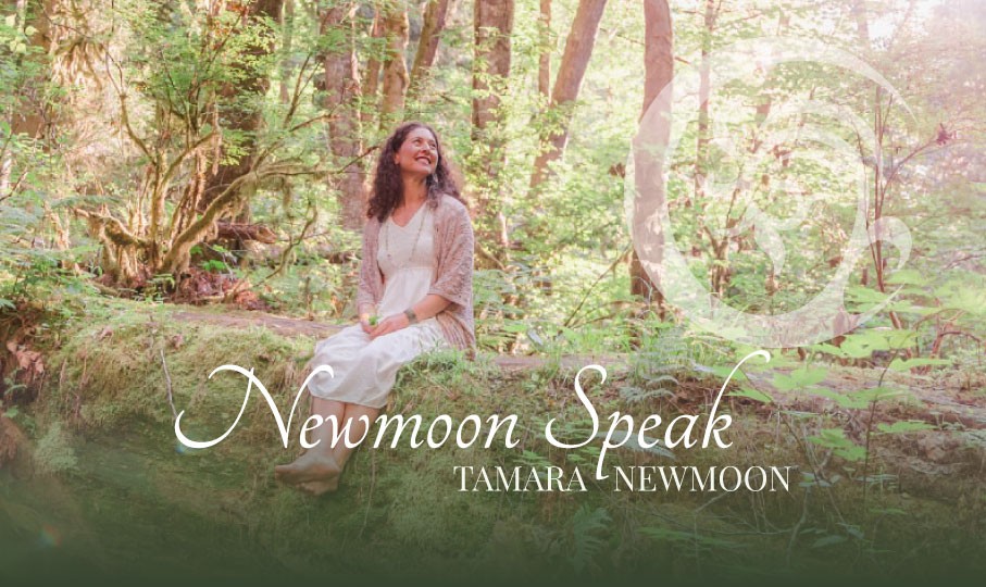 Ceremony - Newmoon Speak - Tamara Newmoon